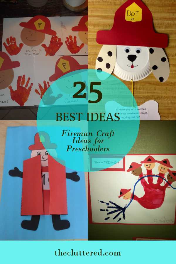 25 Best Ideas Fireman Craft Ideas For Preschoolers Home Family 